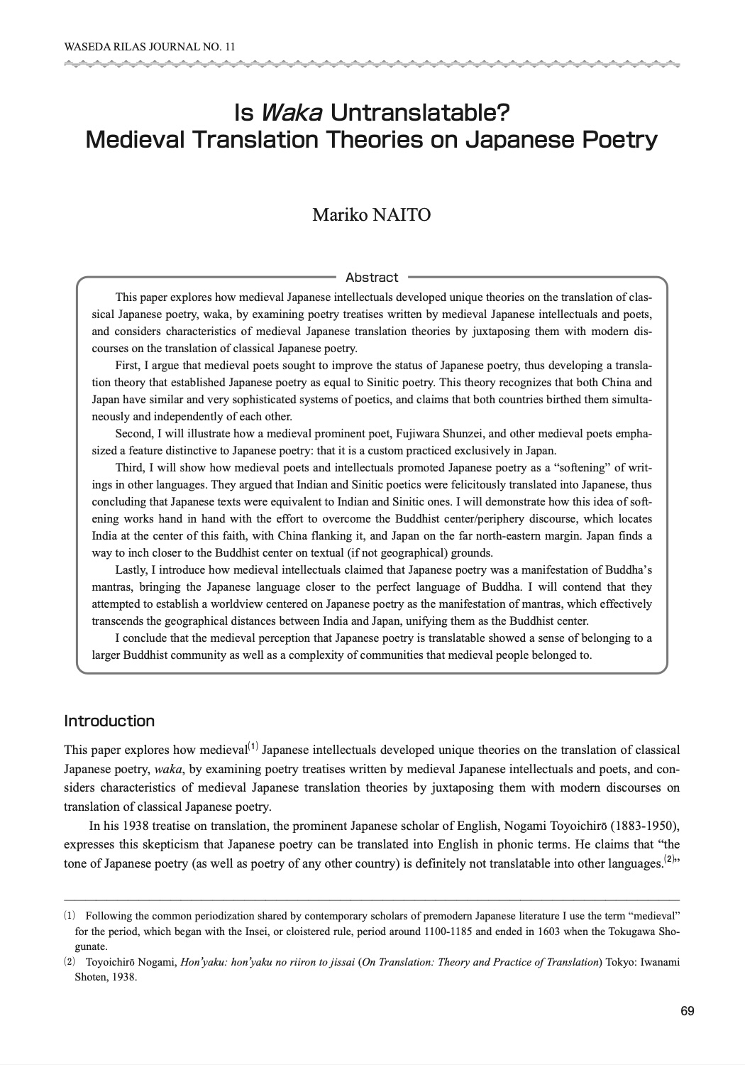 My paper titled “Is Waka Untranslatable? Medieval Translation Theories on Japanese Poetry” has ...